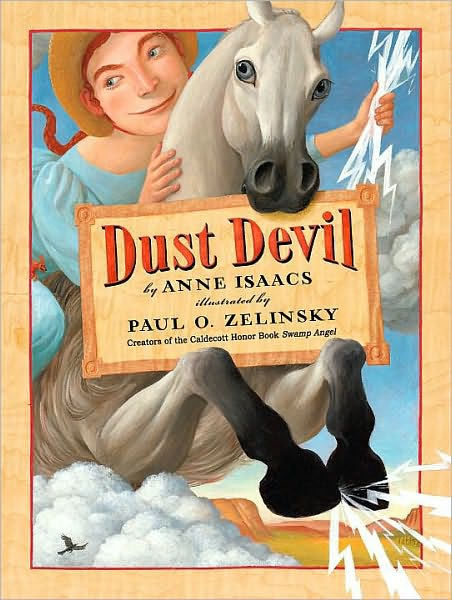 Dust Devil by Anne Isaacs, Paul O. Zelinsky | eBook (NOOK Kids ...