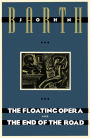 The Floating Opera and The End of the Road by John Barth, Paperback ...
