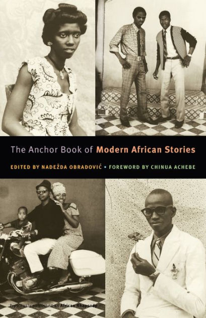 The Anchor Book of Modern African Stories by Nadezda Obradovic ...