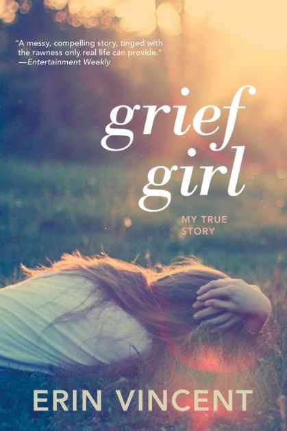 Grief Girl by Erin Vincent, Paperback | Barnes & Noble®