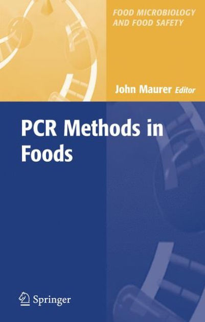 PCR Methods in Foods by John Maurer, Hardcover | Barnes & Noble®