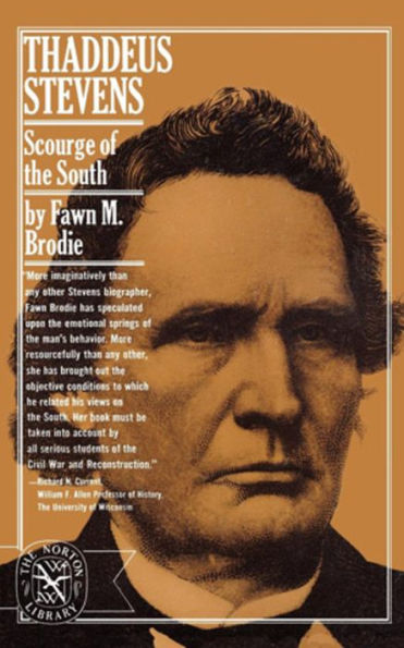 Thaddeus Stevens: Scourge of the South by Fawn M. Brodie, Paperback ...