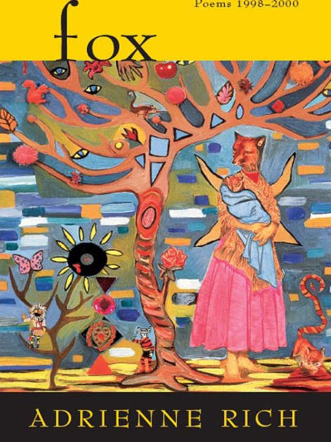 Fox: Poems, 1998-2000 by Adrienne Rich | eBook | Barnes & Noble®