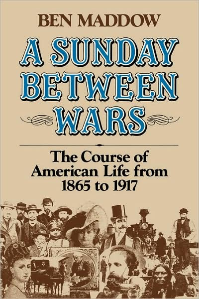 A Sunday Between Wars by Ben Maddow, Paperback | Barnes & Noble®