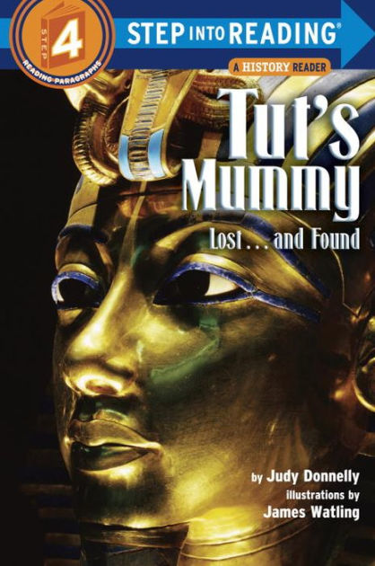 Tut's Mummy: Lost...and Found (Step into Reading Book Series: A Step 4 ...