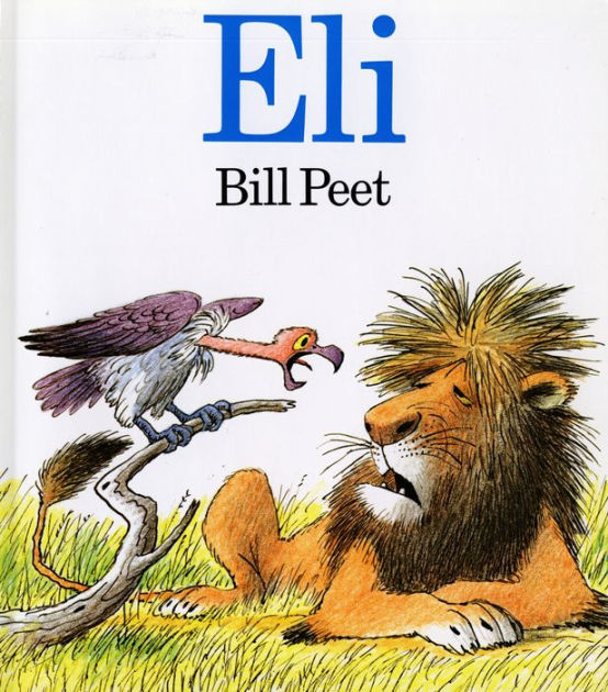 Eli by Bill Peet, Paperback | Barnes & Noble®
