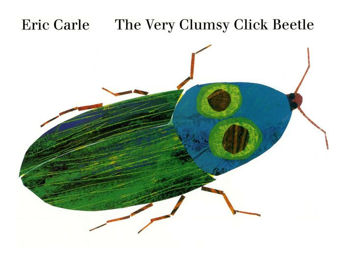 The Very Clumsy Click Beetle by Eric Carle, Hardcover | Barnes & Noble®
