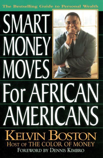 Smart Money Moves for African-Americans by Kelvin Boston, Paperback ...