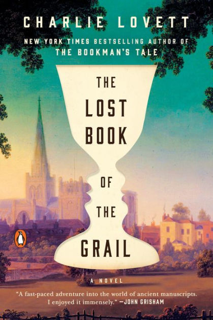 The Lost Book of the Grail: A Novel by Charlie Lovett, Paperback ...