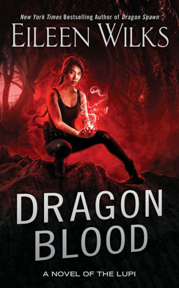 Dragon Blood (Lupi Series #14) by Eileen Wilks | eBook | Barnes & Noble®