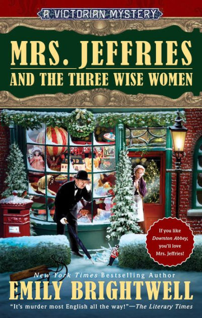 Mrs. Jeffries and the Three Wise Women (Mrs. Jeffries Series #36) by ...
