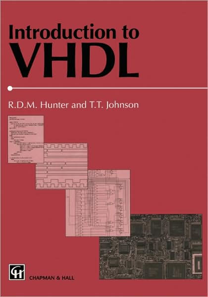 Introduction to VHDL by R.D. Hunter, T.T. Johnson, Paperback | Barnes ...