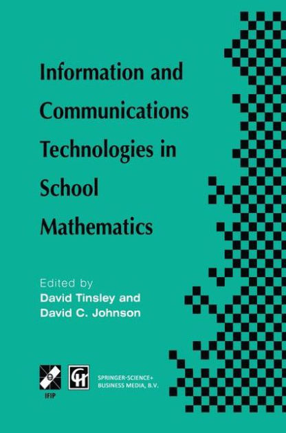 Information and Communications Technologies in School Mathematics: IFIP ...