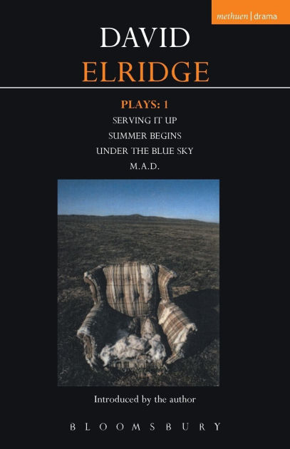 Eldridge Plays: 1: Serving it Up; Summer Begins; Under the Blue Sky; M ...