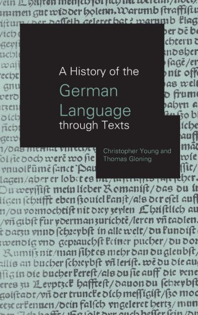 A History of the German Language Through Texts by Thomas Gloning ...