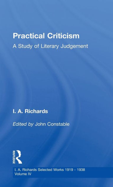 Practical Criticism V 4 / Edition 1 by I. A Richards | 9780415217354 ...