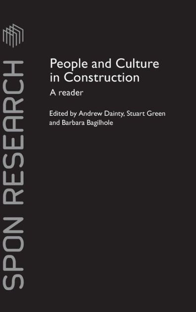 People and Culture in Construction: A Reader / Edition 1 by Andrew ...
