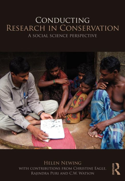 Conducting Research in Conservation: Social Science Methods and ...