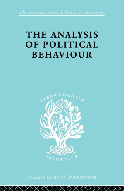 The Analysis of Political Behaviour by Harold D. Lasswell, Paperback ...