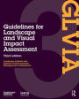Guidelines for Landscape and Visual Impact Assessment by Landscape ...