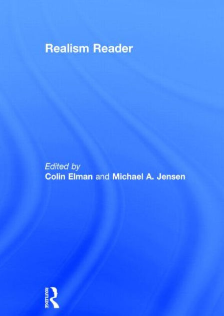 The Realism Reader by Colin Elman, Hardcover | Barnes & Noble®