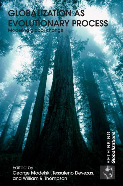 Globalization as Evolutionary Process: Modeling Global Change / Edition ...