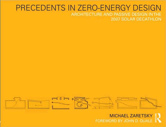 Precedents in Zero-Energy Design: Architecture and Passive Design in ...