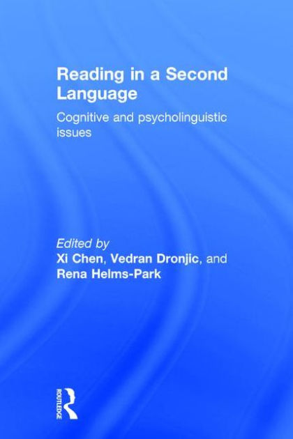 Reading in a Second Language: Cognitive and Psycholinguistic Issues ...