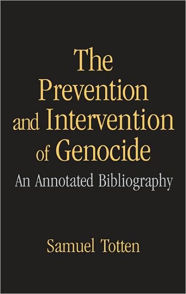 The Prevention and Intervention of Genocide: An Annotated Bibliography ...