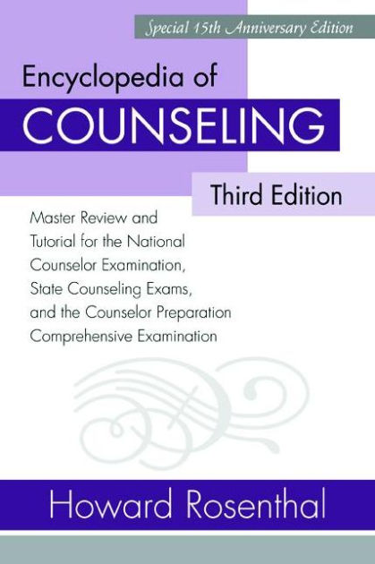 Encyclopedia of Counseling: Master Review and Tutorial for the National ...