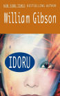 Idoru (Bridge Trilogy #2) by William Gibson, Paperback | Barnes & Noble®