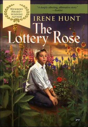 The Lottery Rose by Irene Hunt, Paperback | Barnes & Noble®