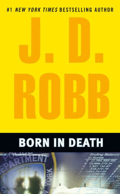 Born in Death (In Death Series #23) by J. D. Robb, Paperback | Barnes ...