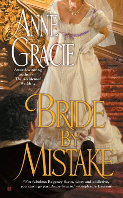 Bride by Mistake by Anne Gracie, Paperback | Barnes & Noble®