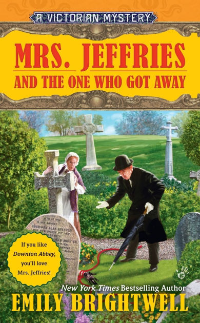 Mrs. Jeffries and the One Who Got Away (Mrs. Jeffries Series #33) by ...