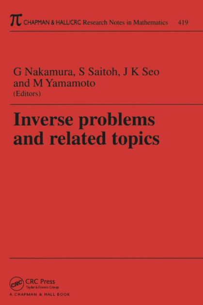 Inverse Problems and Related Topics by Gen Nakamura | eBook | Barnes ...