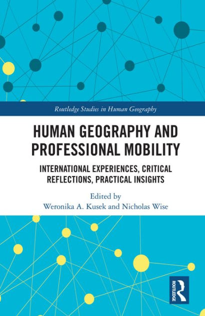 Human Geography and Professional Mobility: International Experiences ...