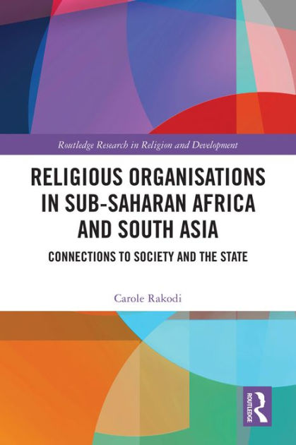 Religious Organisations in Sub-Saharan Africa and South Asia ...