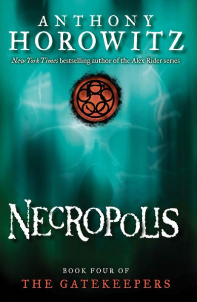 Necropolis (The Gatekeepers Series #4) by Anthony Horowitz, Paperback | Barnes & Noble®