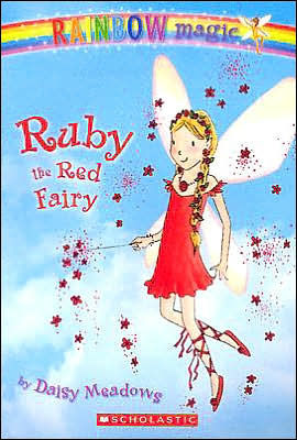 Ruby the Red Fairy (Rainbow Magic Series #1) by Daisy Meadows, Georgie ...