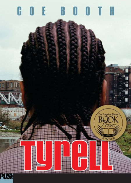 Tyrell by Coe Booth, Paperback | Barnes & Noble®