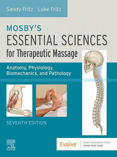 Mosby's Essential Sciences for Therapeutic Massage - E-Book: Mosby's ...