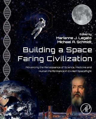 Building a Space-Faring Civilization: Advancing the Renaissance of ...