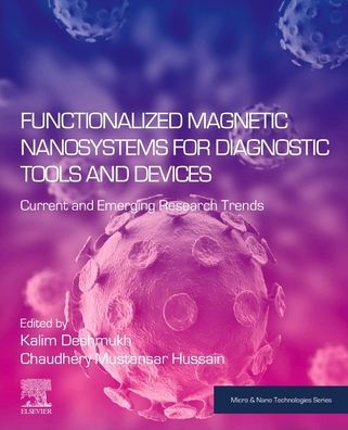 Functionalized Magnetic Nanosystems for Diagnostic Tools and Devices: Current and Emerging ...