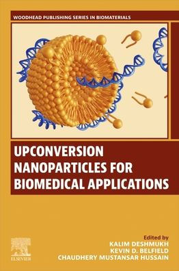 Upconversion Nanoparticles for Biomedical Applications by Kalim Deshmukh, Paperback | Barnes ...