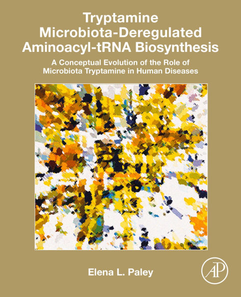 Tryptamine Microbiota-Deregulated Aminoacyl-tRNA Biosynthesis: A ...