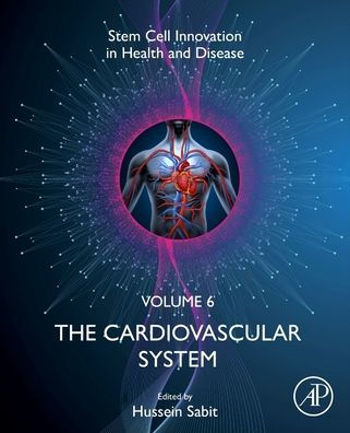 The Cardiovascular System: From Bench to Bedside by Elsevier Science ...