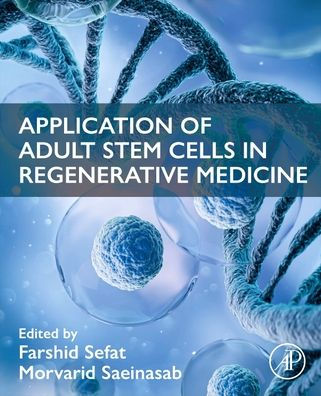Application of Adult Stem Cells in Regenerative Medicine by Elsevier ...