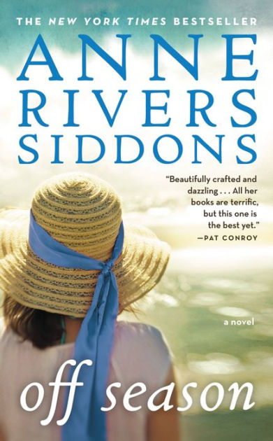 Off Season by Anne Rivers Siddons, Paperback | Barnes & Noble®