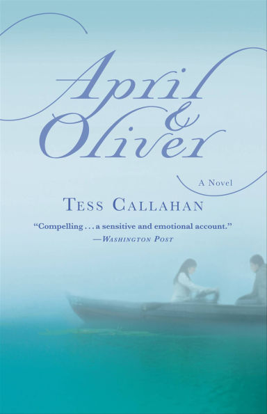 April and Oliver by Tess Callahan | eBook | Barnes & Noble®